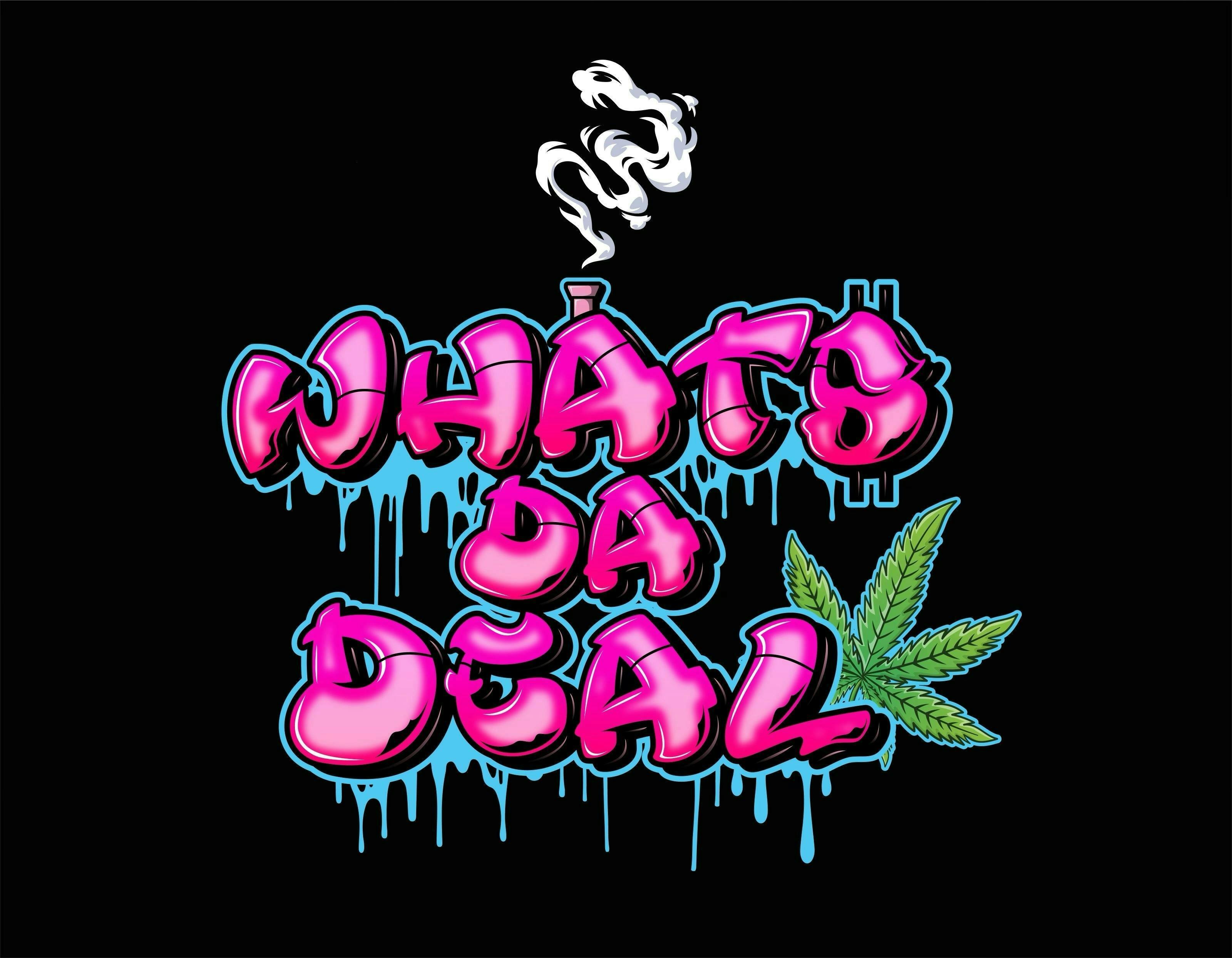 What’s Da Deal Info, Menu & Deals - Weed delivery Augusta, Maine