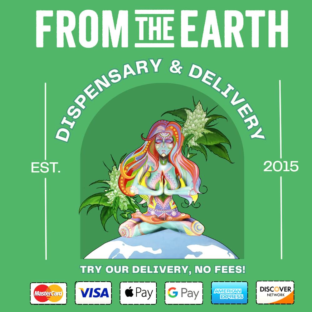 From the Earth – Delivery and Dispensary - Brea/La Habra Weed Wellness ...