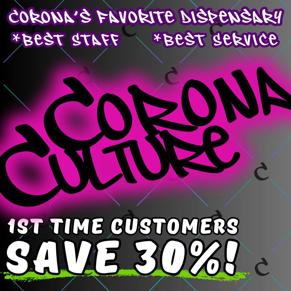 Culture Cannabis Club Marijuana and Weed Dispensary - Corona Temescal ...