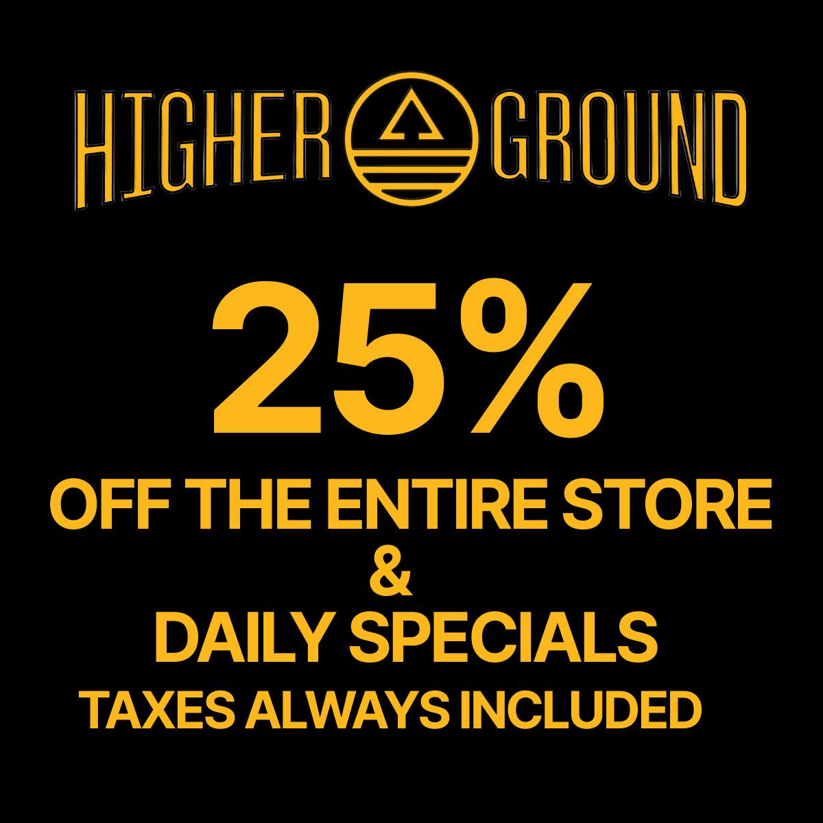 Higher Ground - Moreno Valley *Taxes Always Included* Vape Pens for Sale