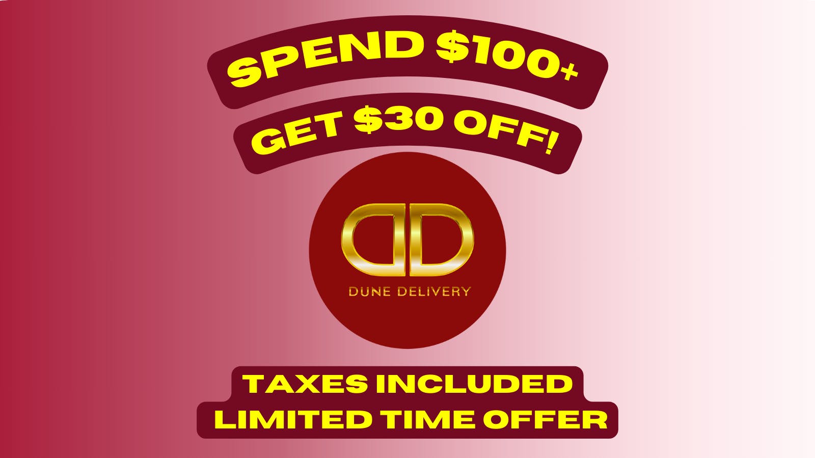 Spend $100+, Get $30 Credit! at Dune Delivery | Weedmaps