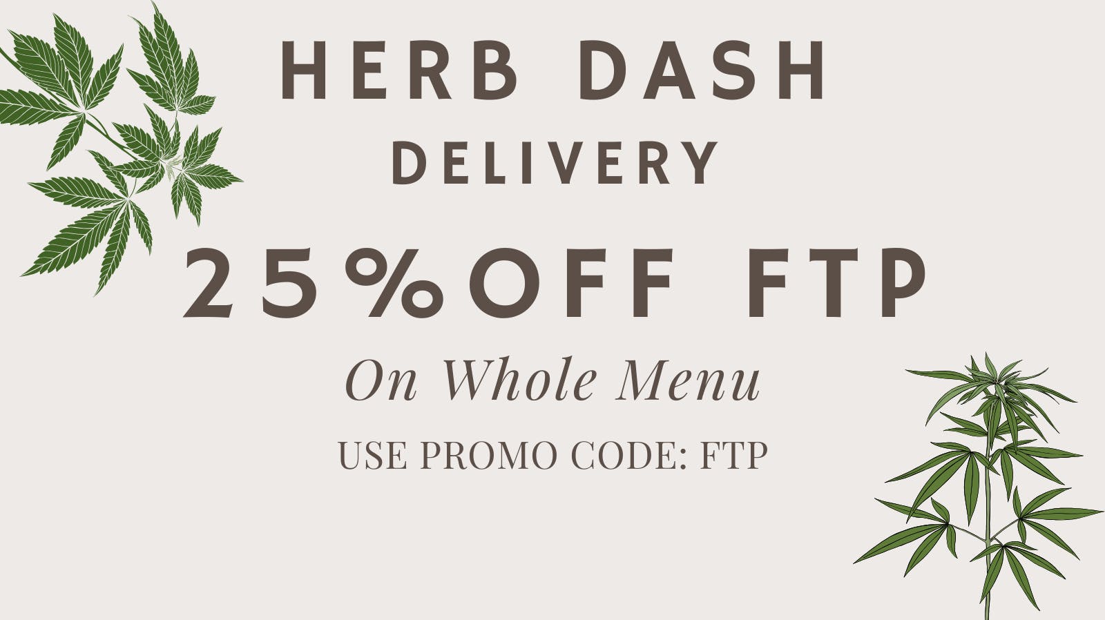 25% OFF WHOLE MENU FIRST ORDER at Herb Dash Delivery - Aliso Viejo ...