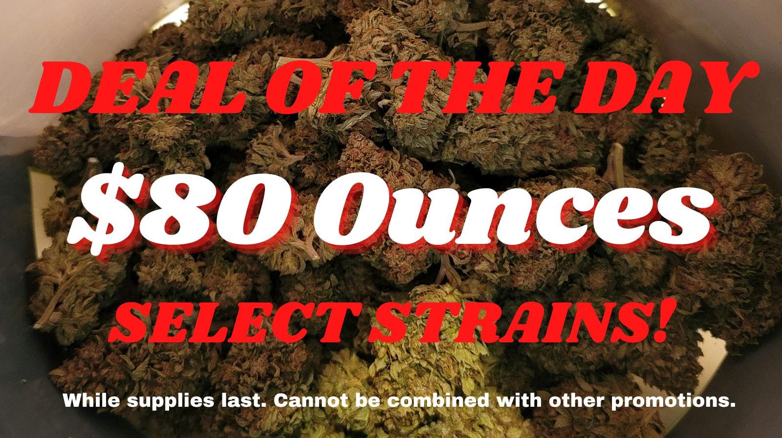 $80 Ounce Deal of the Day! at Odyssey Cannabis Delivery | Weedmaps