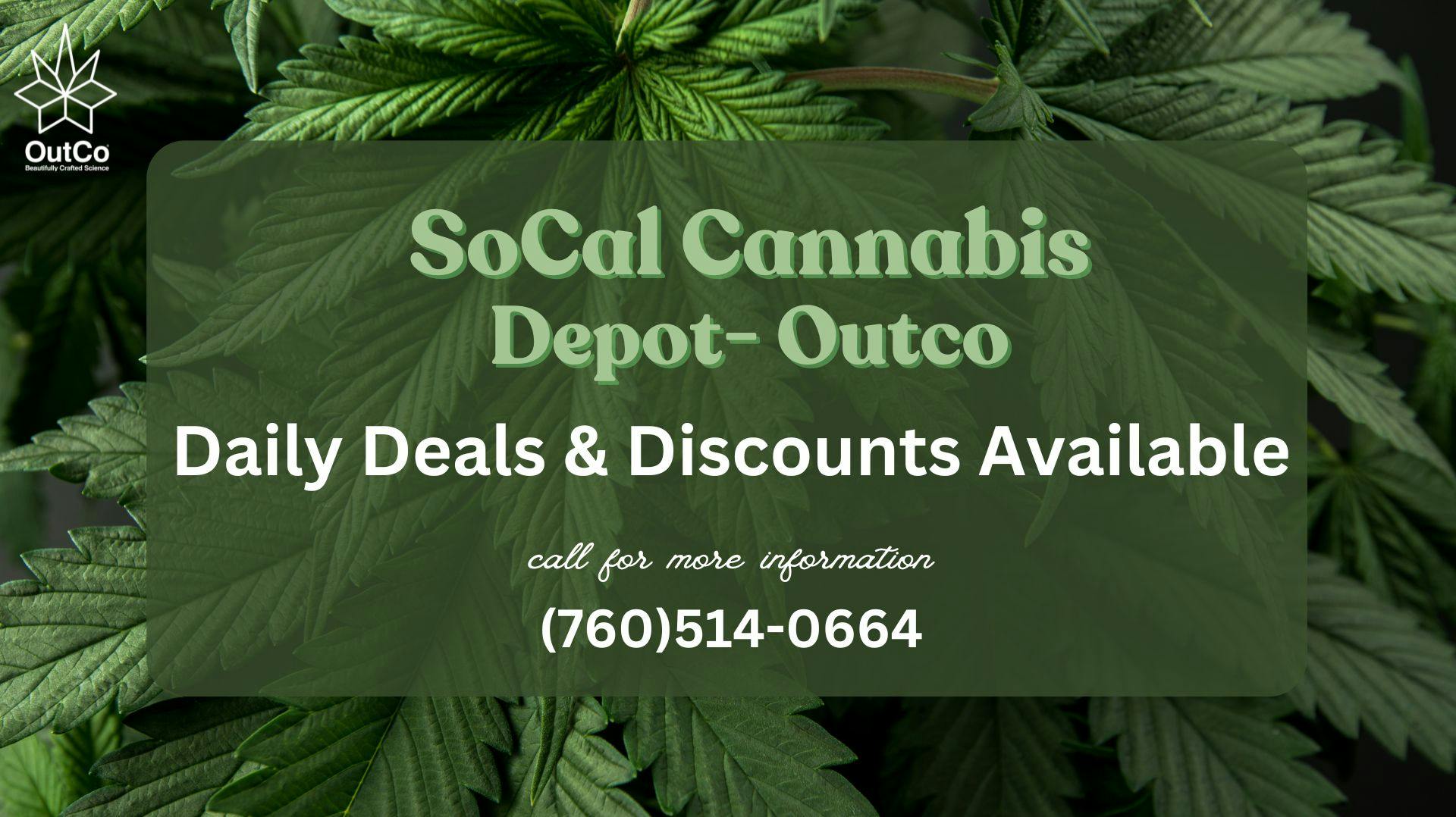 Deals and Discounts Daily at SoCal Cannabis Depot | Weedmaps