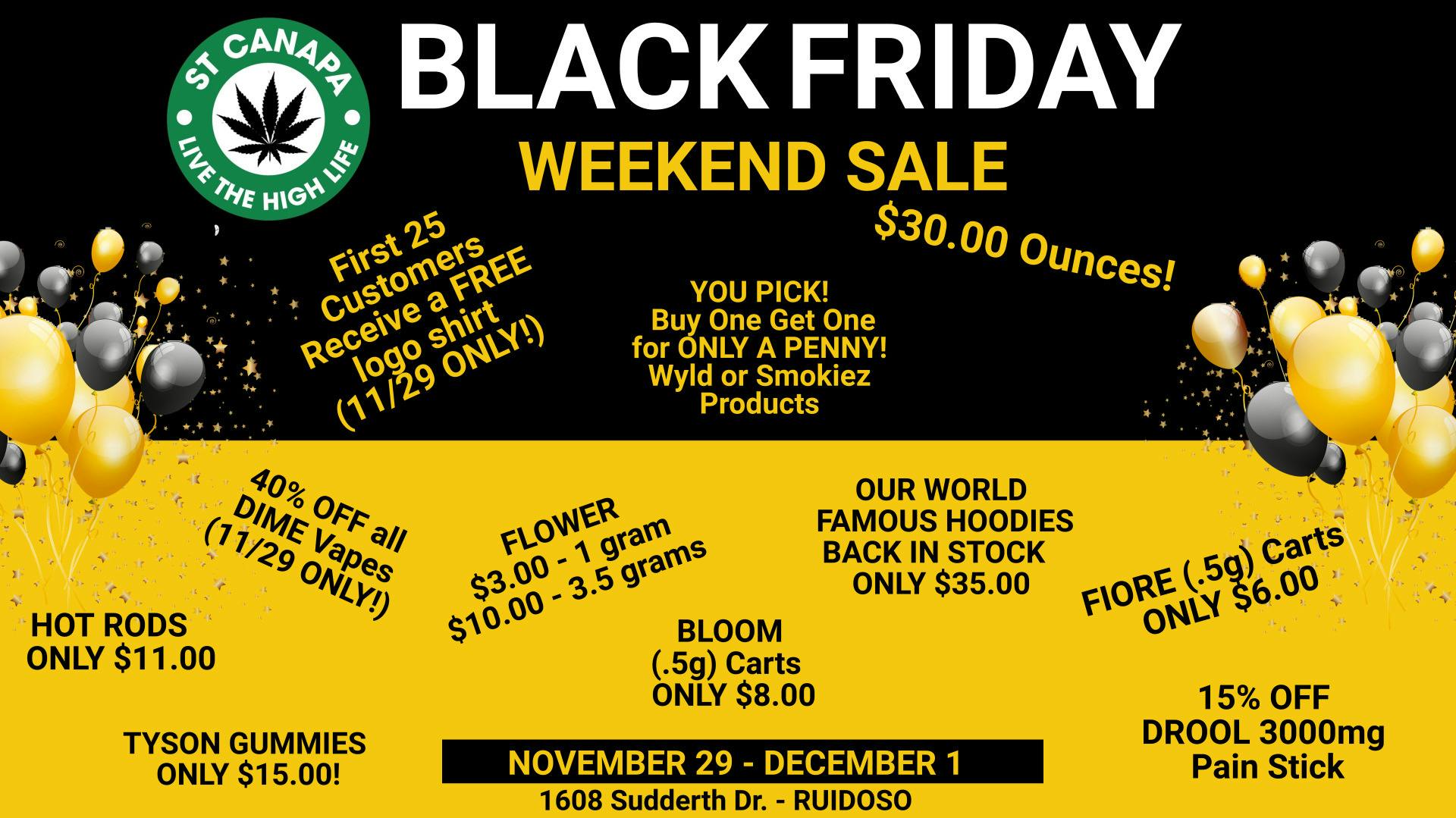 BLACK FRIDAY ALL WEEKEND LONG😍 at ST CANAPA - Ruidoso | Weedmaps
