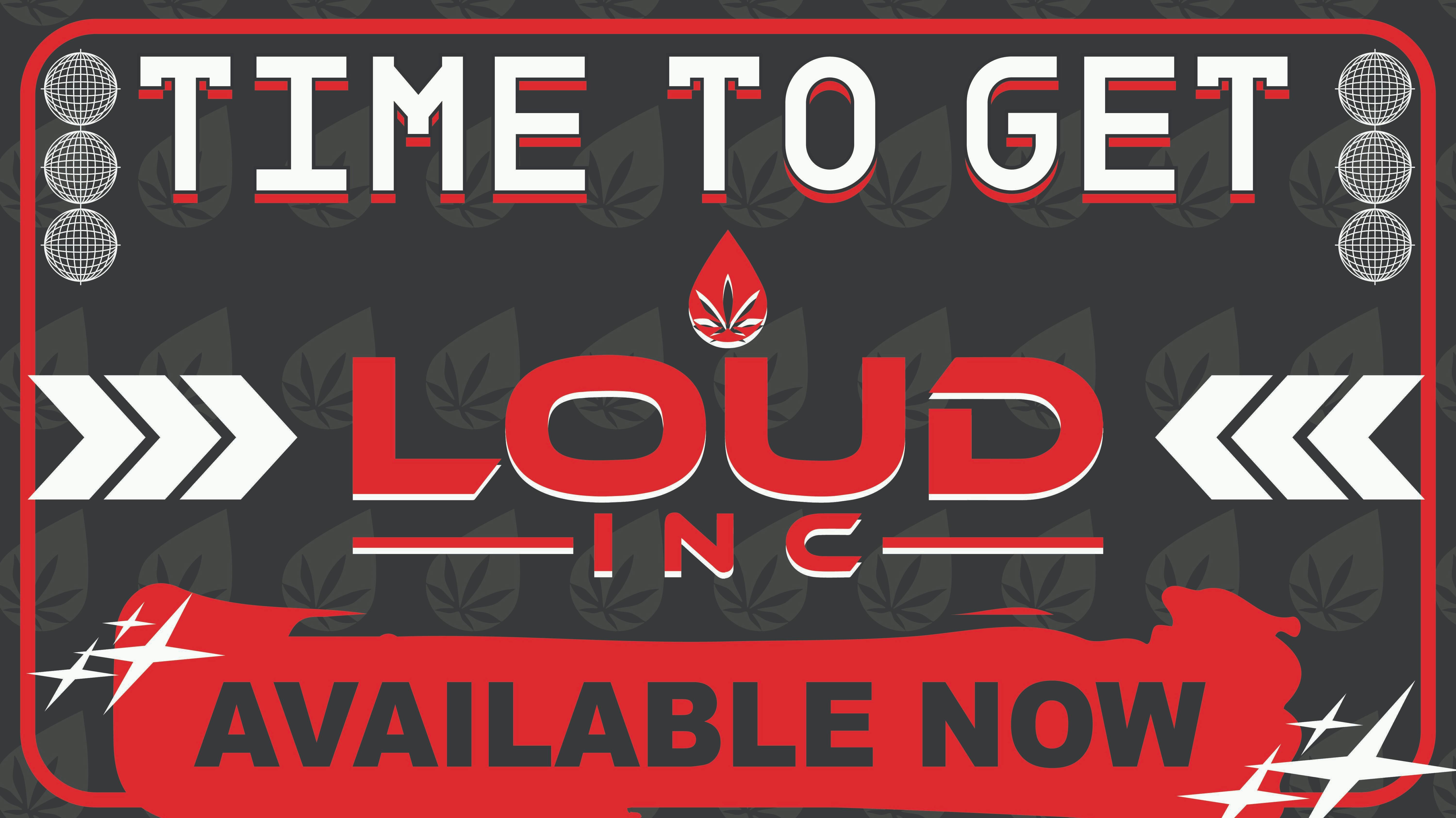 Introducing LOUD 5g and 14g! at Cannabis 21+ Delivery | Weedmaps
