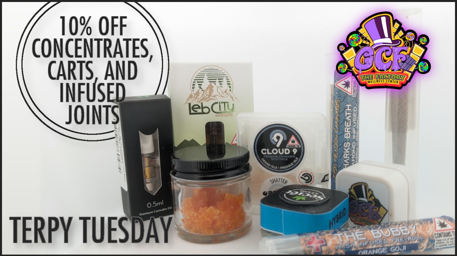 Terpy Tuesday & Infused Joints + at Ganja Candy Factory - Biddeford ...