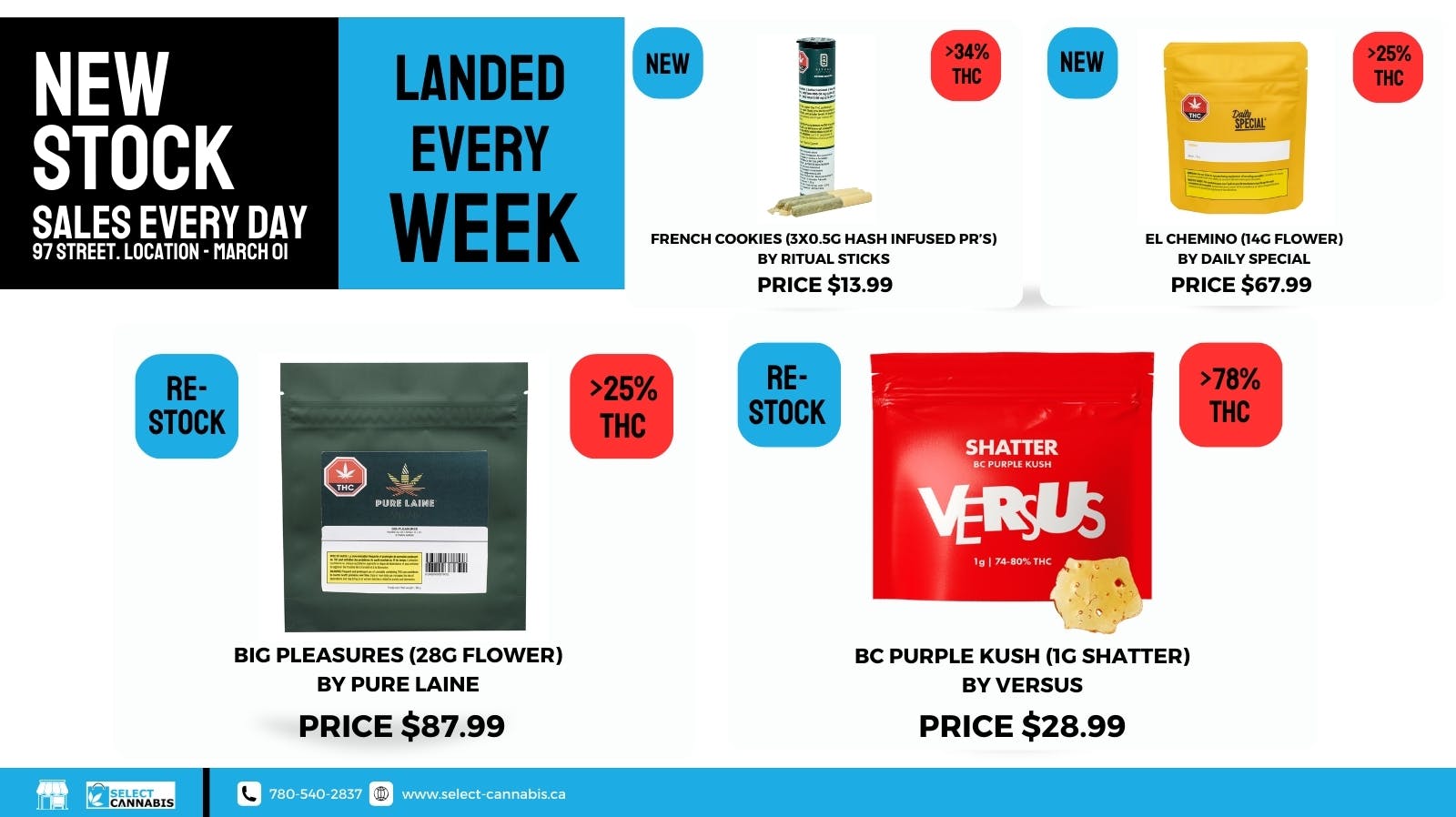 NEWEST DROPS - March 02, 2024 at Select Cannabis Co.- 97 Street | Weedmaps