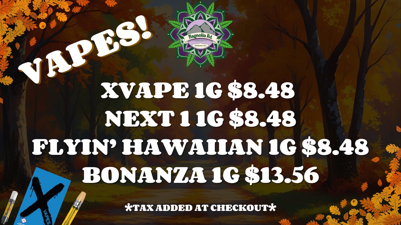 Every Day Low Prices on Vapes! at Magnolia Road Cannabis Co. - Log Lane ...