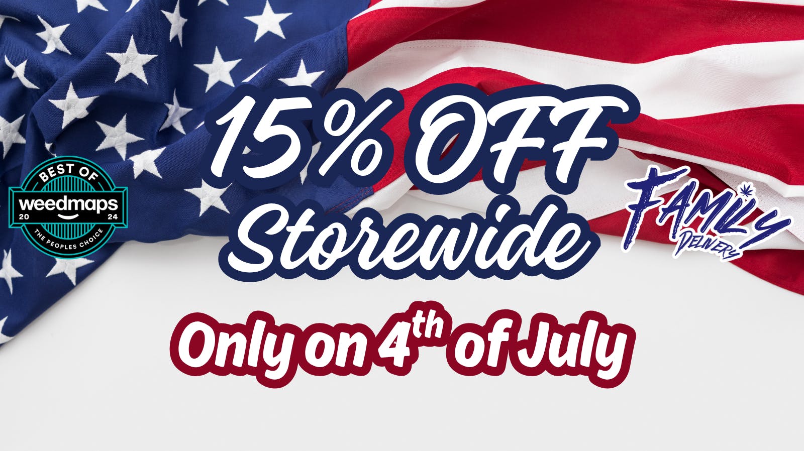 15% OFF Storewide at Family Delivery - Hemet | Weedmaps