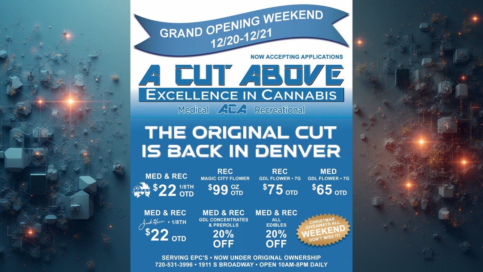Its our Grand Opening! at A Cut Above - Denver | Weedmaps