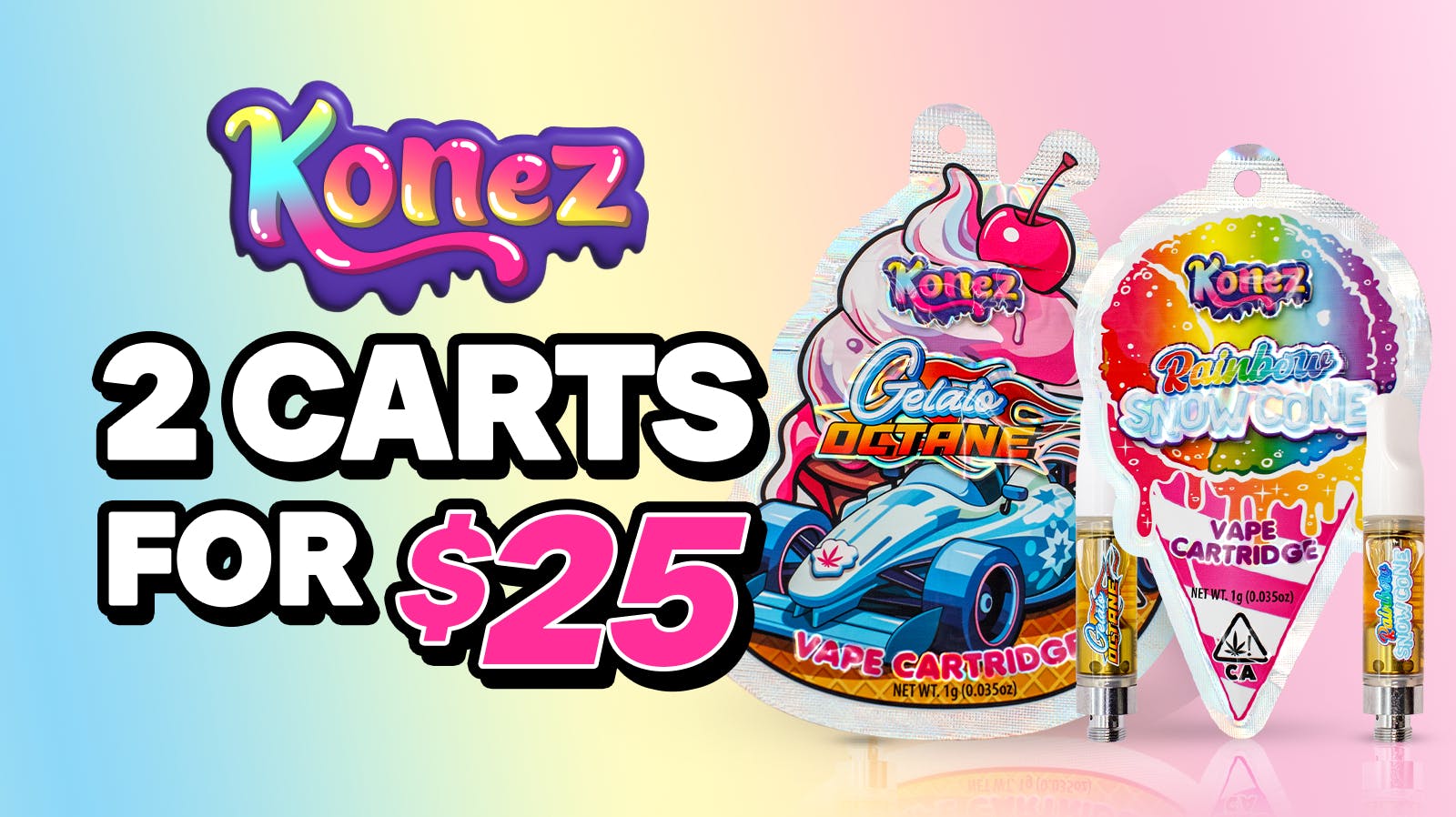 2 for $25 KONEZ 1g Vape Carts! at KUSHAGRAM | Weedmaps