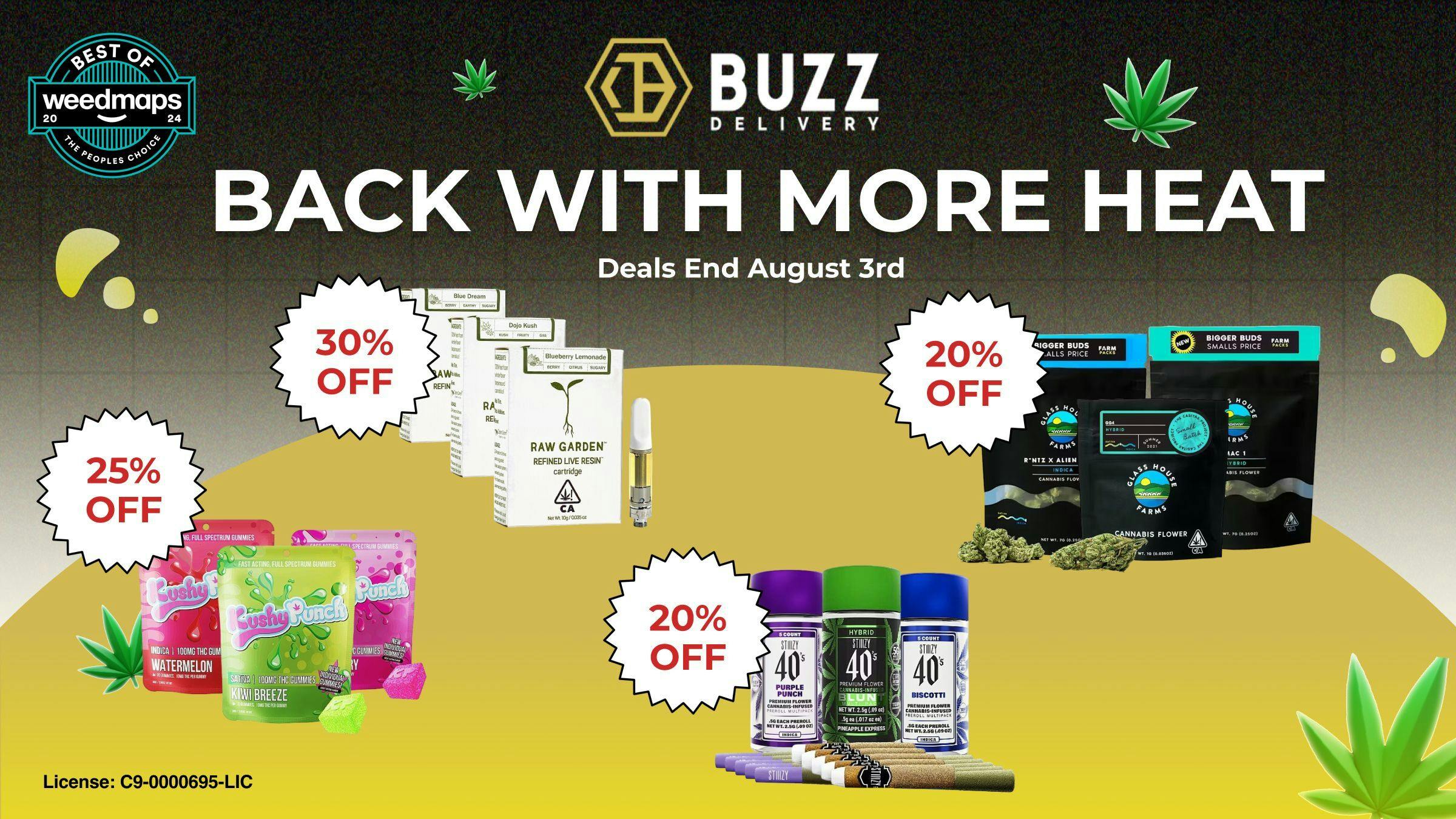 Valid Until August 3rd - Hot New Deals at Buzz Delivery - San Francisco* | Weedmaps