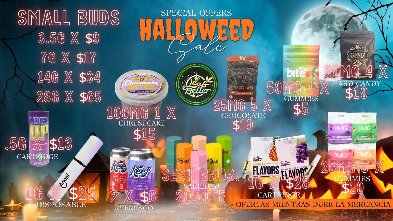 Halloweed Specials!!! at Leaf Better | Weedmaps