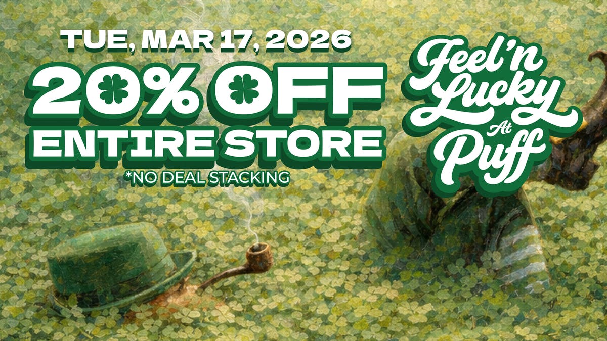 HAPPY ST.PATRICKS DAY, 20% OFF THE WHOLE STORE!🍀 at PUFF Madison ...