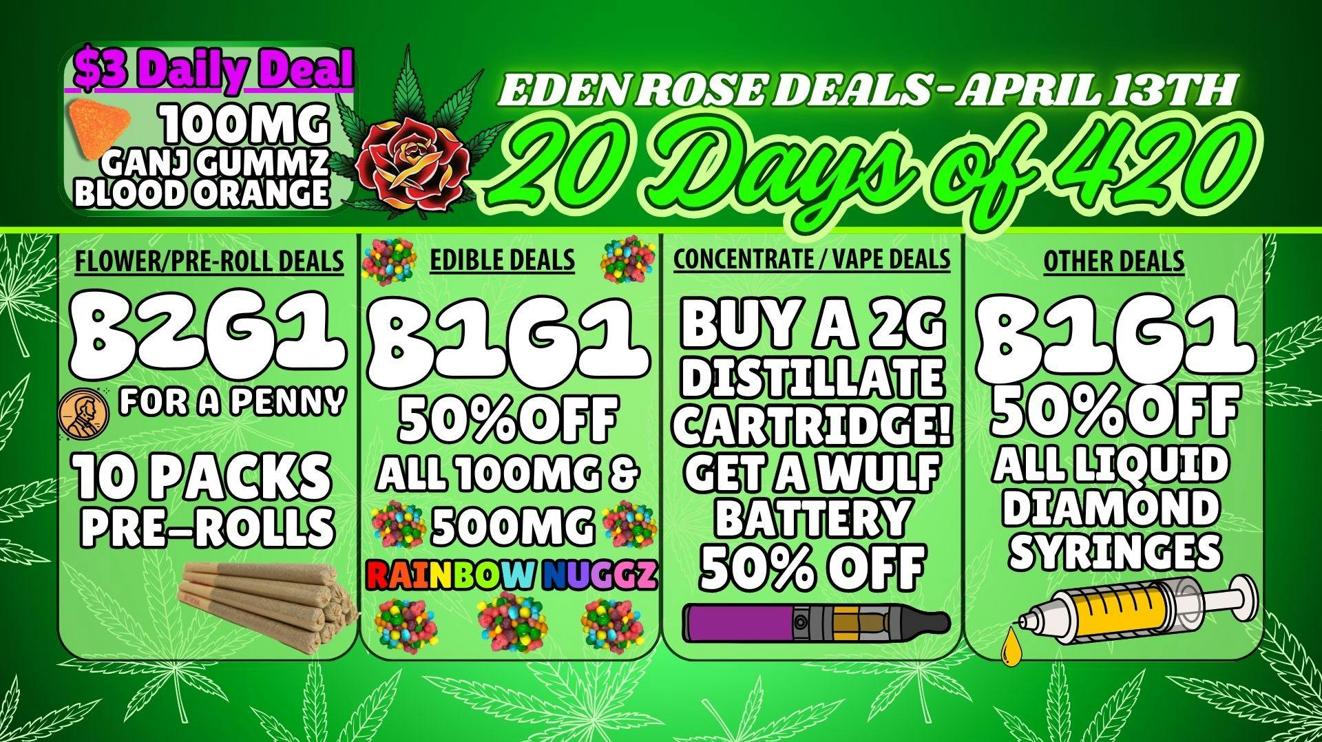 20 DAYS OF 420 : DAY 13 at Eden Rose Dispensary - South | Weedmaps