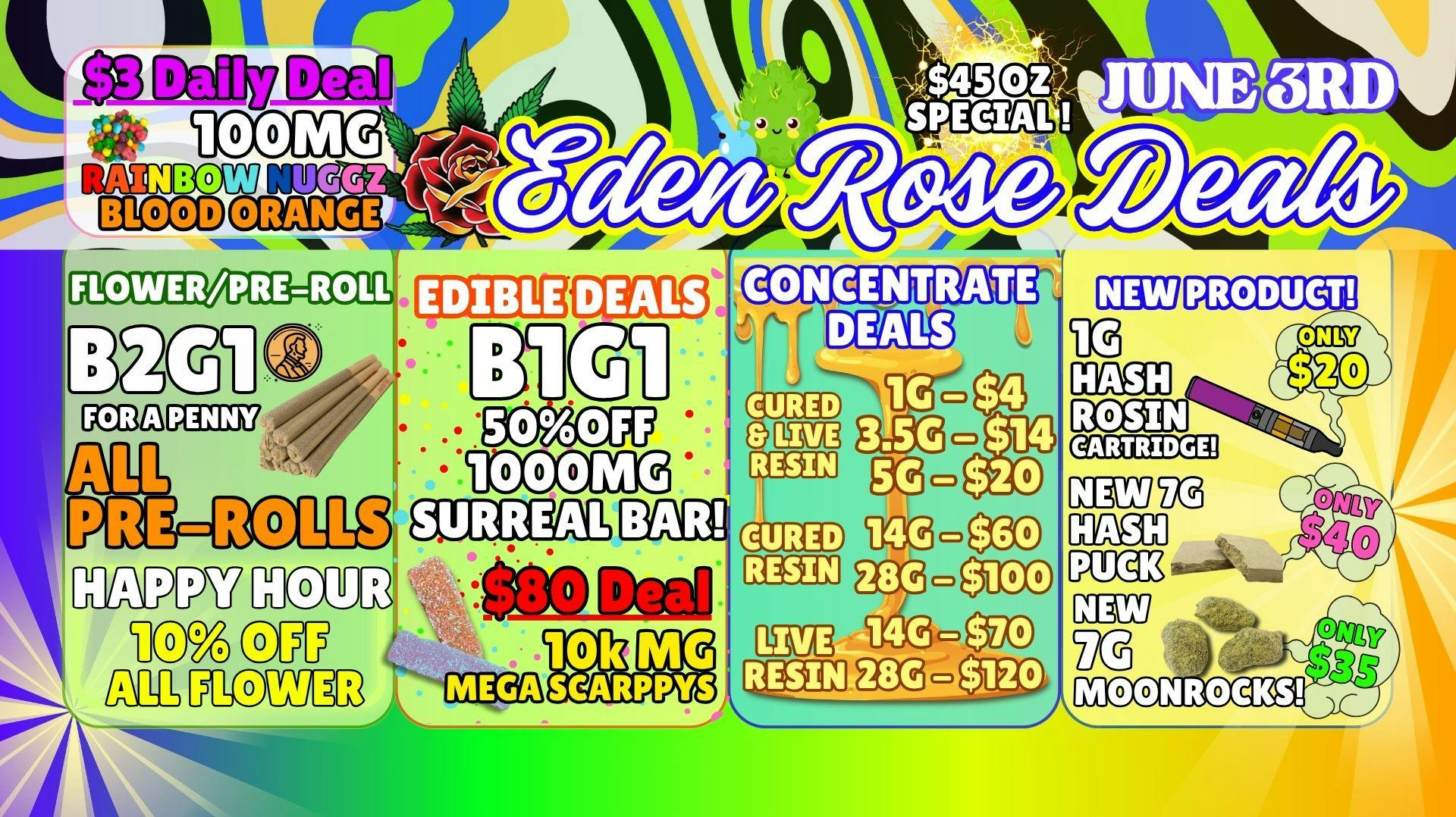 EDEN ROSE JUNE DEALS at Bloom Cannabis Co - Mustang | Weedmaps