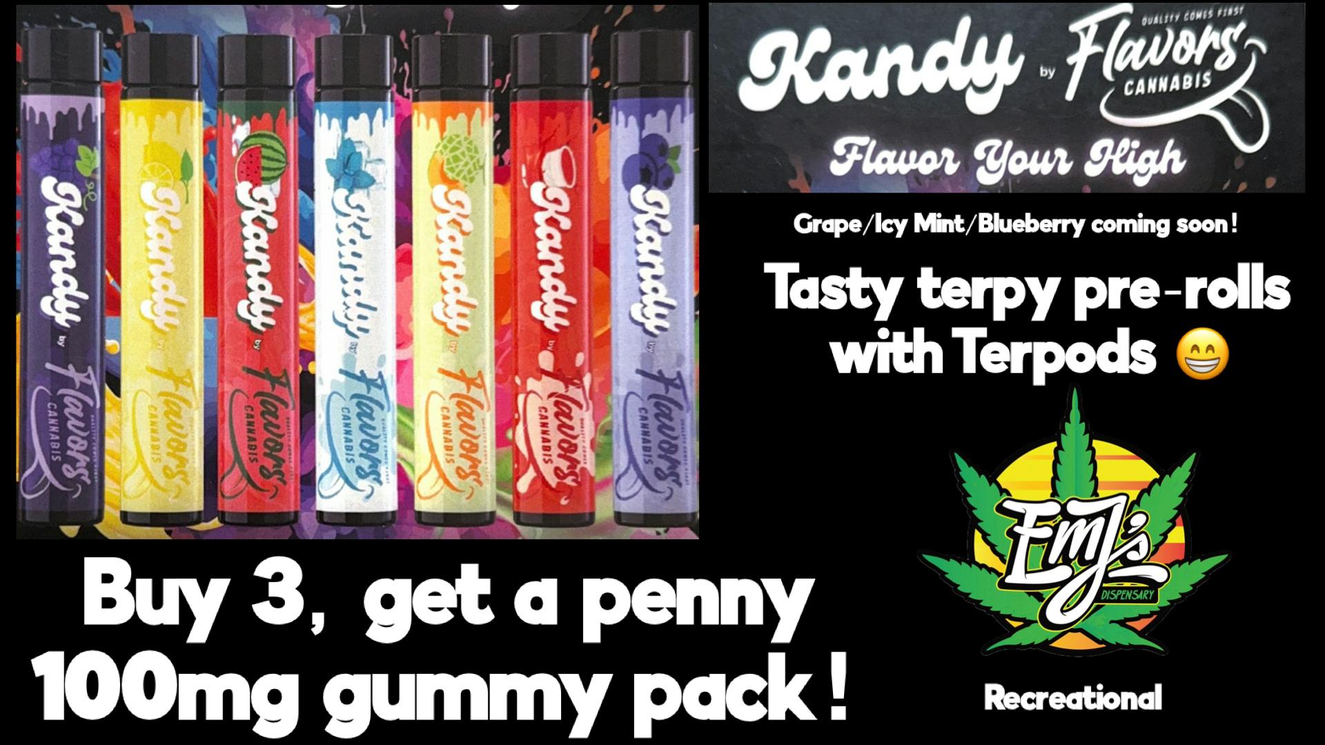 Kandy Deals!!!! at EmJ's | Weedmaps