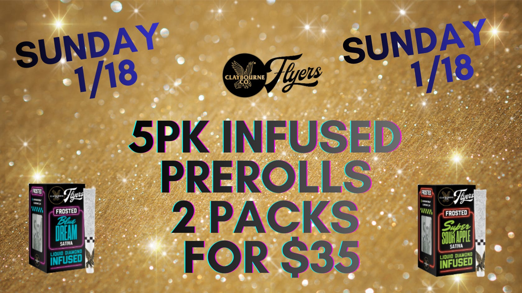 Claybourne 5pk preroll promo at Down Under Industries Delivery | Weedmaps