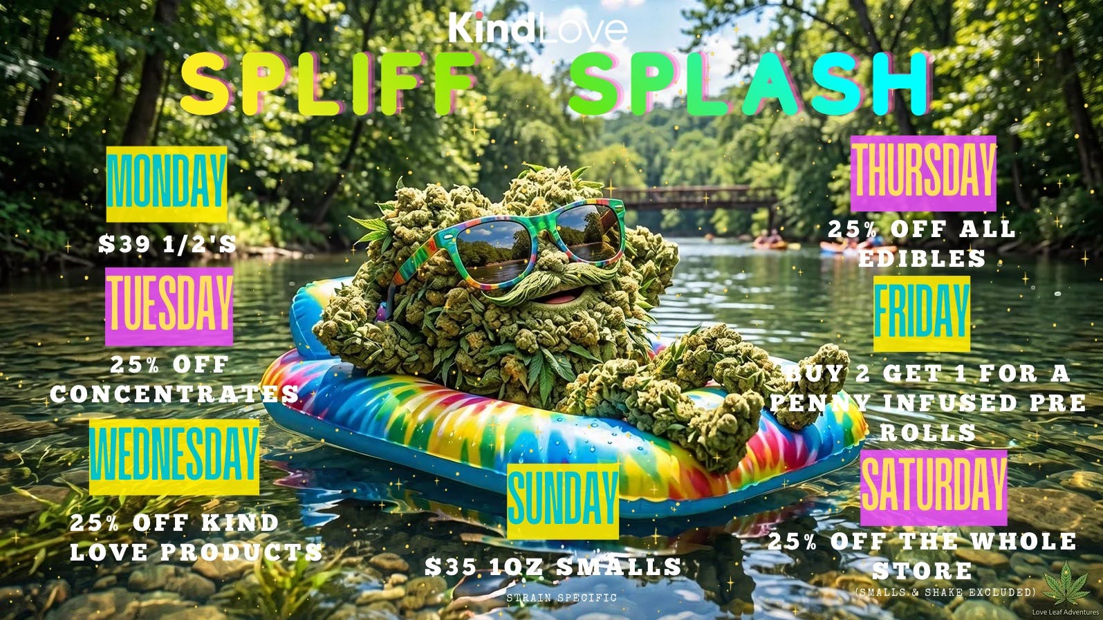 Spliff Splash!! at Kind Love - Blue Dome District | Weedmaps