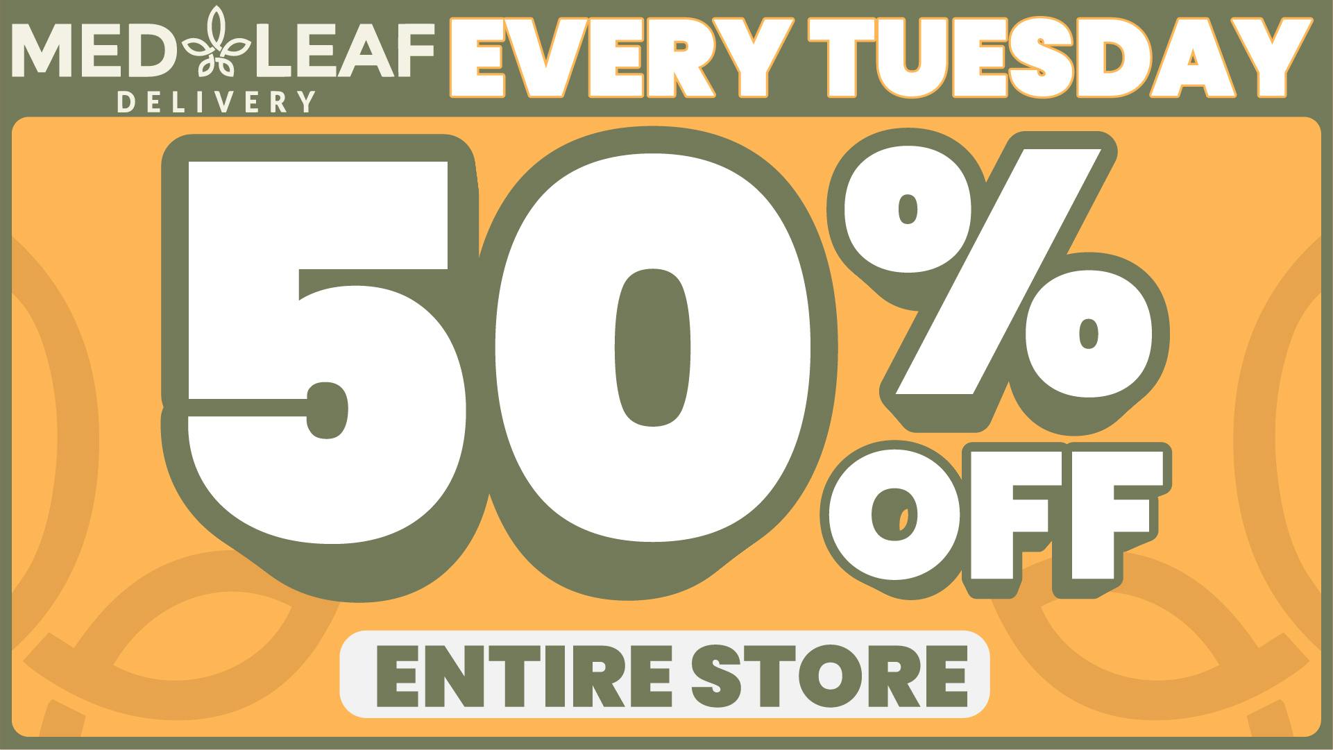 EVERY Tuesday Deals!!! at MedLeaf Weed Delivery - Oceanside | Weedmaps