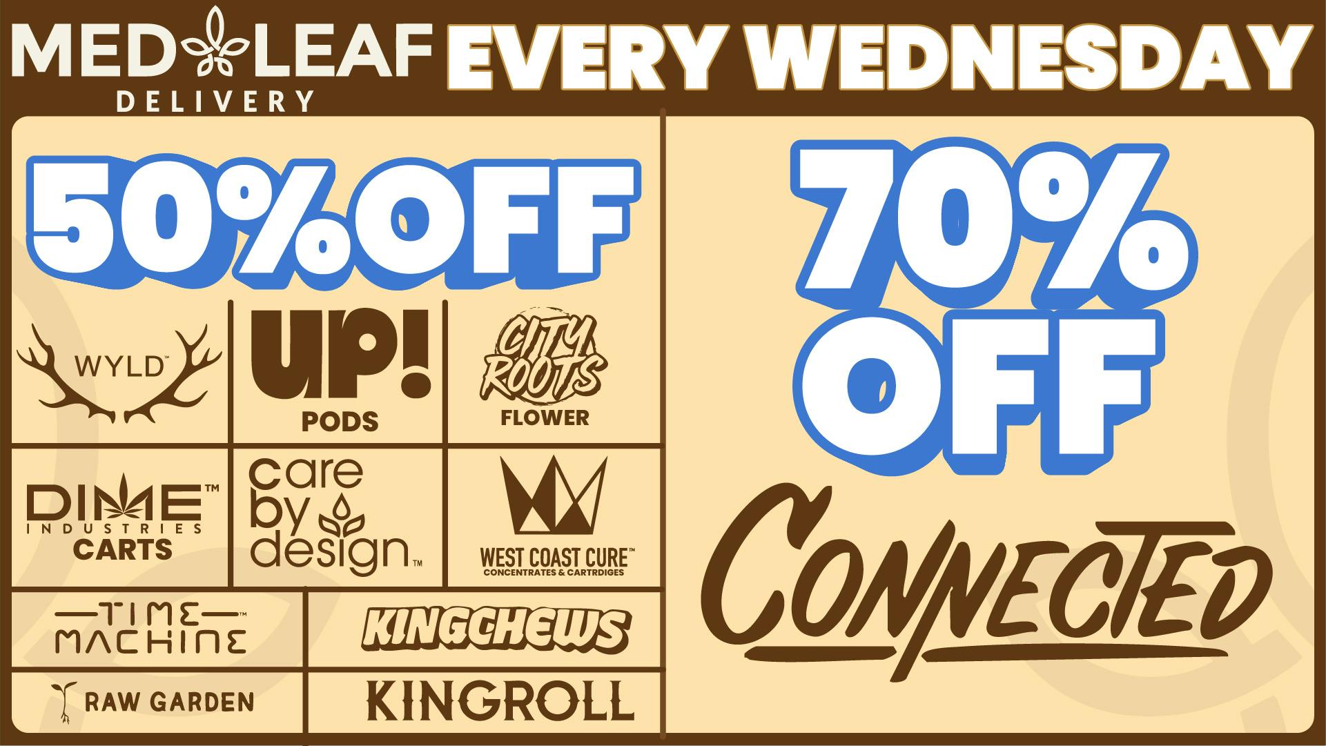 EVERY Wednesday Deals!!! at MedLeaf Weed Delivery - Poway | Weedmaps