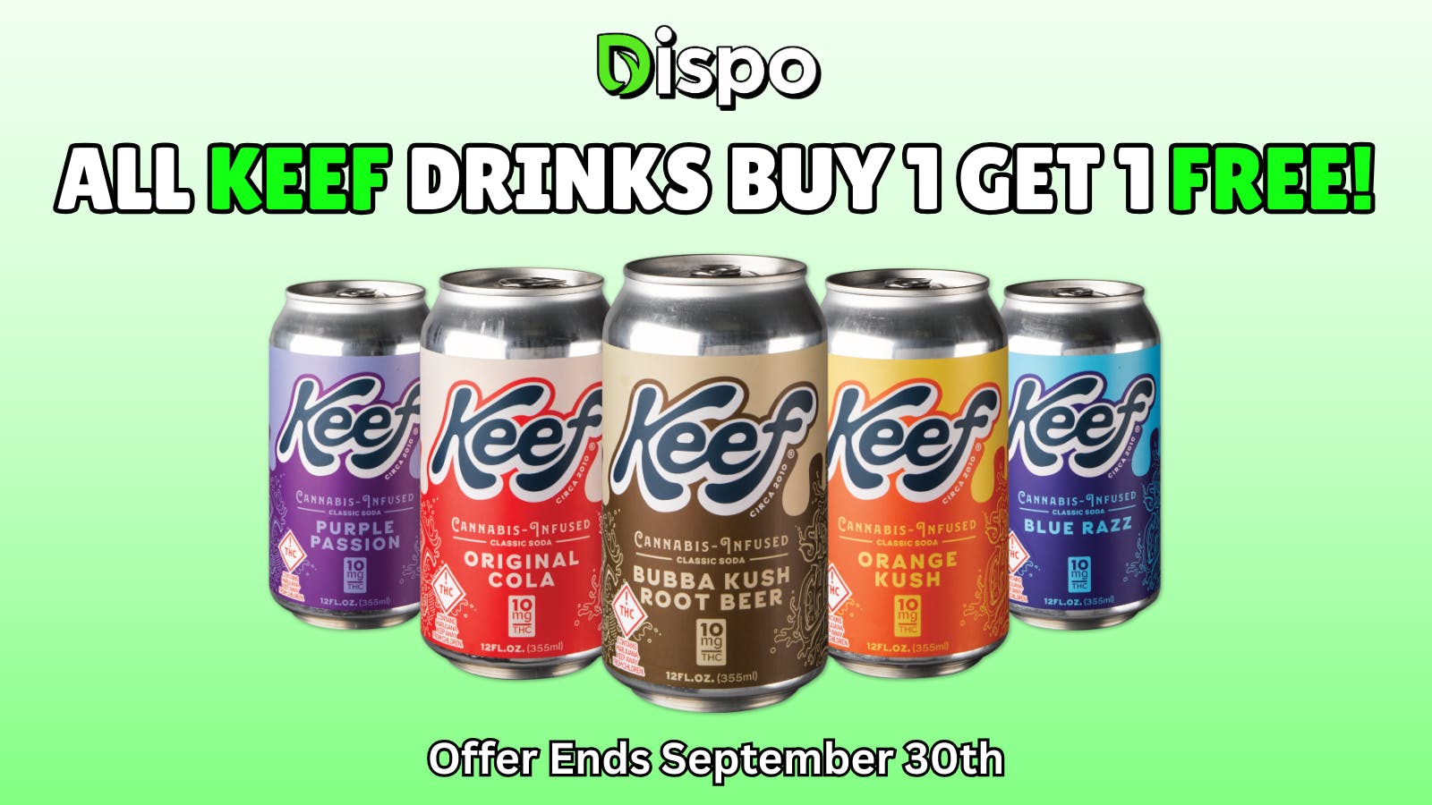 🥤BOGO FREE KEEF DRINKS🥤 at Dispo - Whitmore Lake | Weedmaps