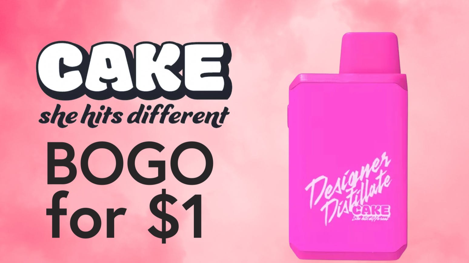 CAKE she hits different BOGO for $1 at The Artist Tree Dispensary ...