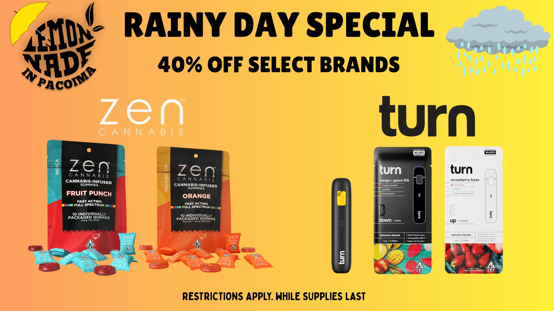 RAINY DAY SPECIAL ☔️ at Lemonnade Pacoima | Weedmaps