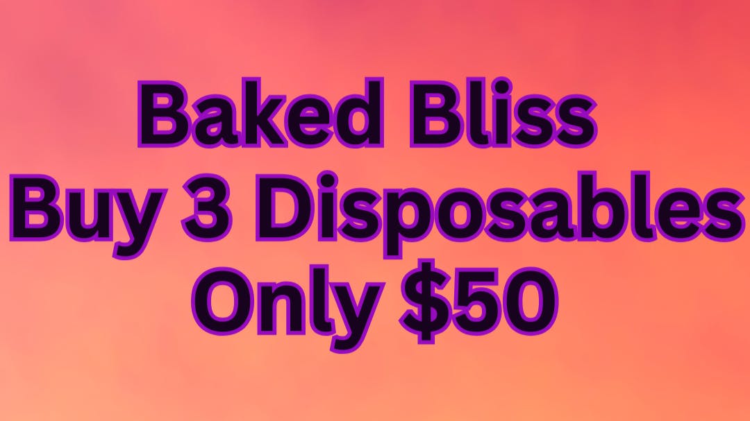 3 Baked Bliss Disposables Only $50 at West Paris Provisions | Weedmaps