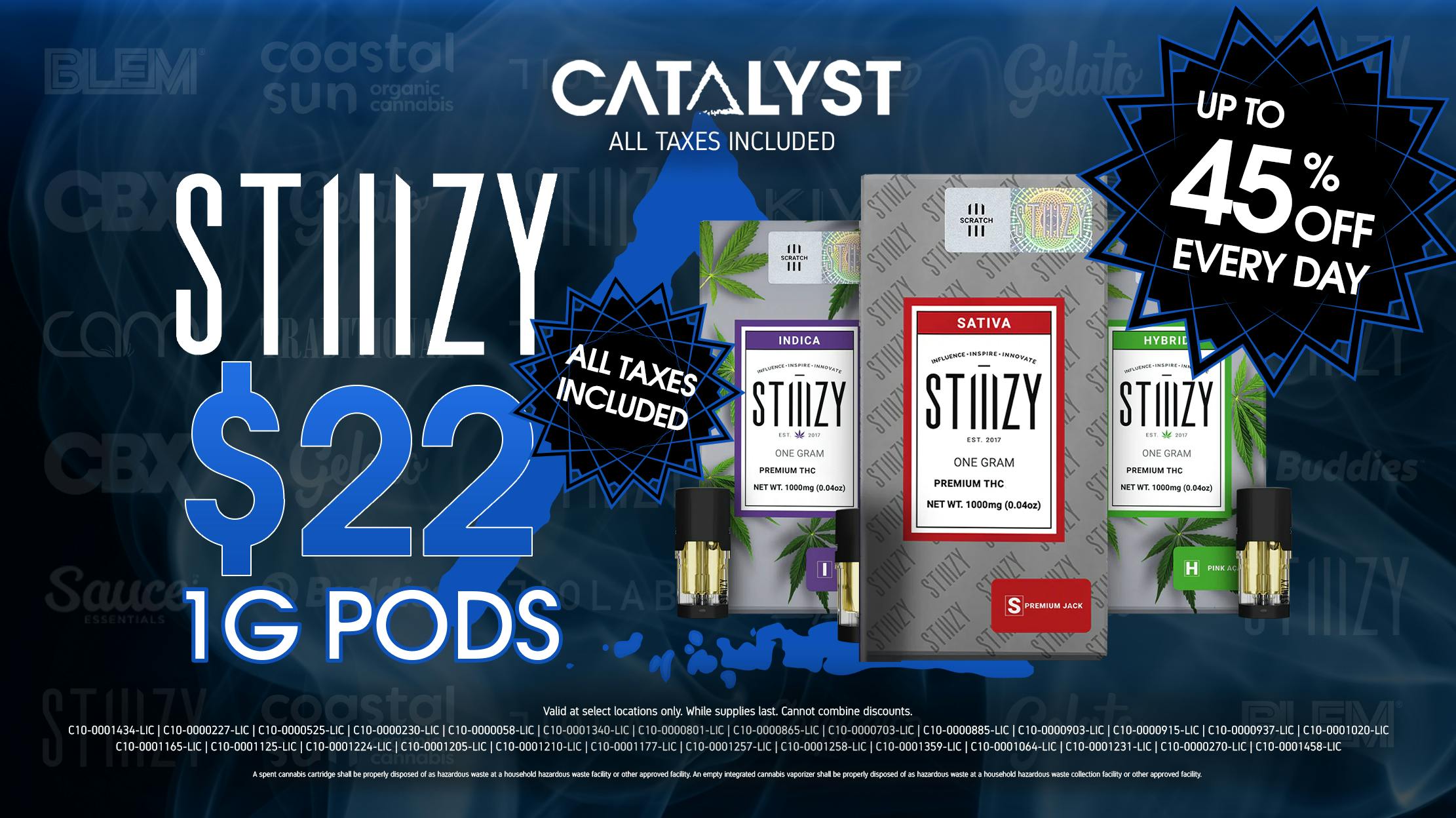 $22/1G Stiiizy OG Pods at Catalyst Cannabis Dispensary - Antioch (NOW ...