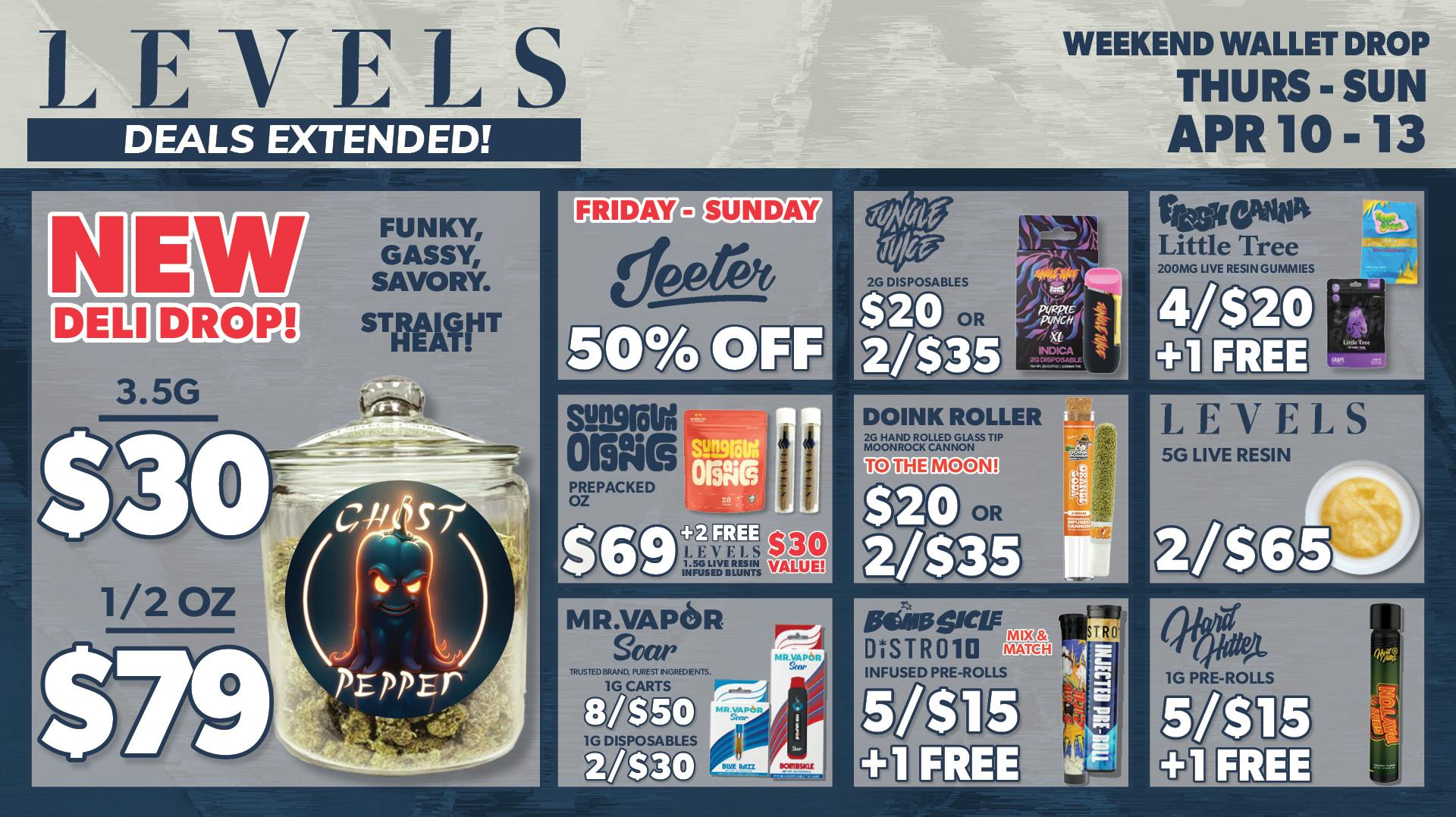 Weekend Wallet Drop 4/10 at Levels Cannabis - Ironwood | Weedmaps