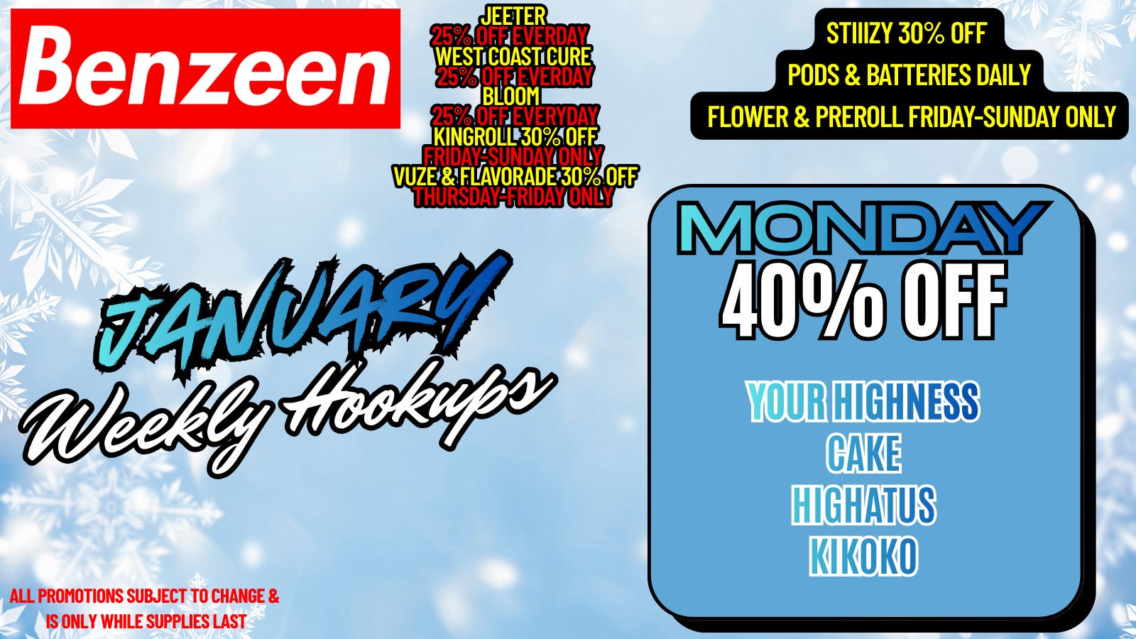 40% OFF YOUR HIGHNESS, CAKE, HIGHATUS, KIKOKO at Benzeen La Brea | Weedmaps