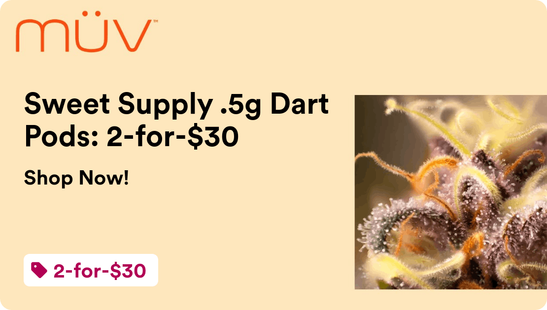 Sweet Supply .5g Dart Pods: 2-for-$30 at MÜV Dispensary St. Augustine ...