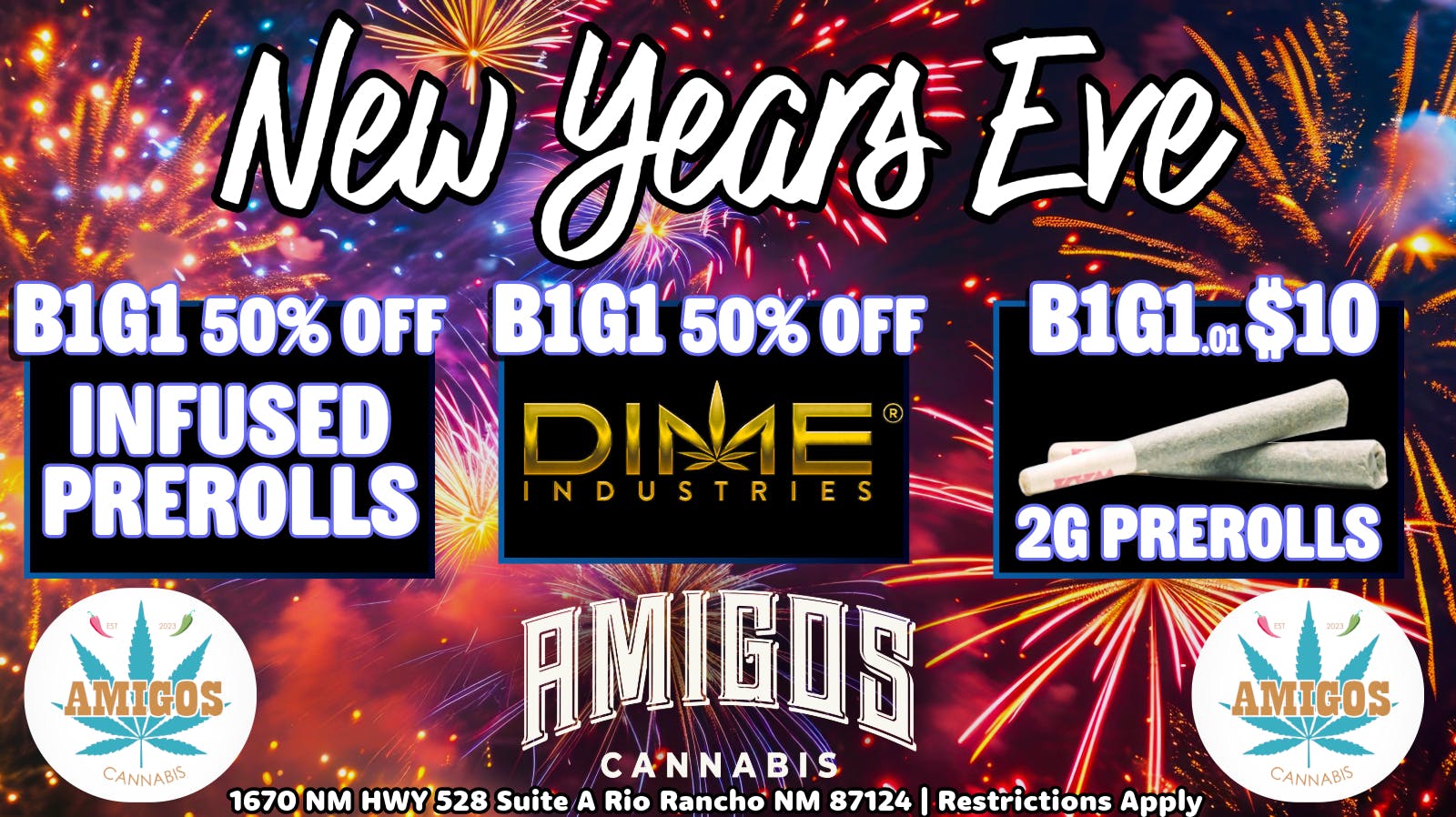 🥂 New Years Eve 🍾 at Amigos Cannabis - Rio Rancho | Weedmaps