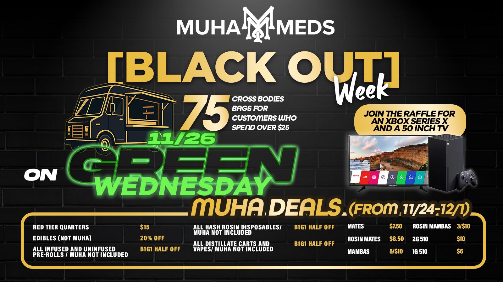 DON'T MISS BLACK OUT WEEK! at Muha Meds - Michigan Ave. | Weedmaps