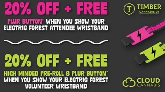 20% off & more w/your Electric Forest Wristband at Cloud Cannabis ...