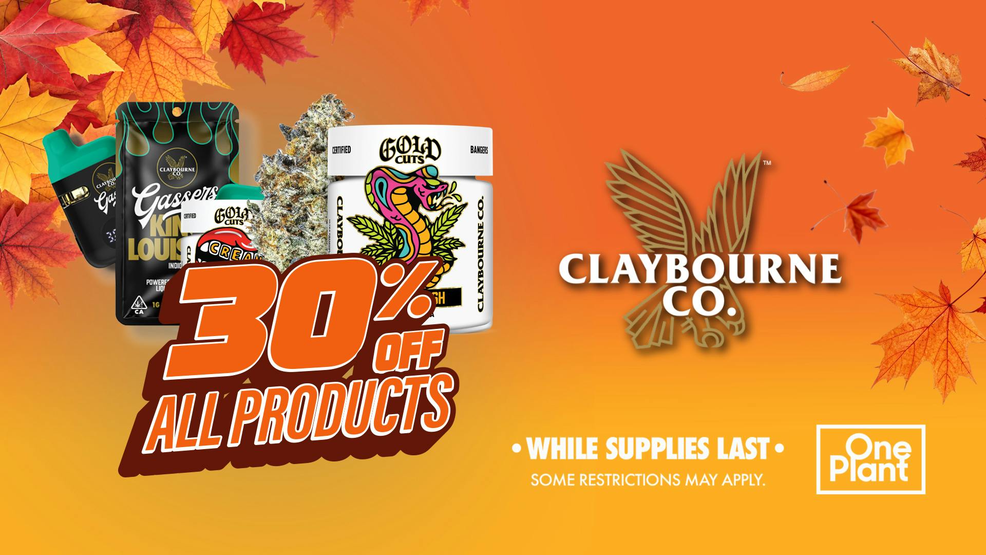 30% OFF Claybourne! at One Plant Delivery - Salinas | Weedmaps