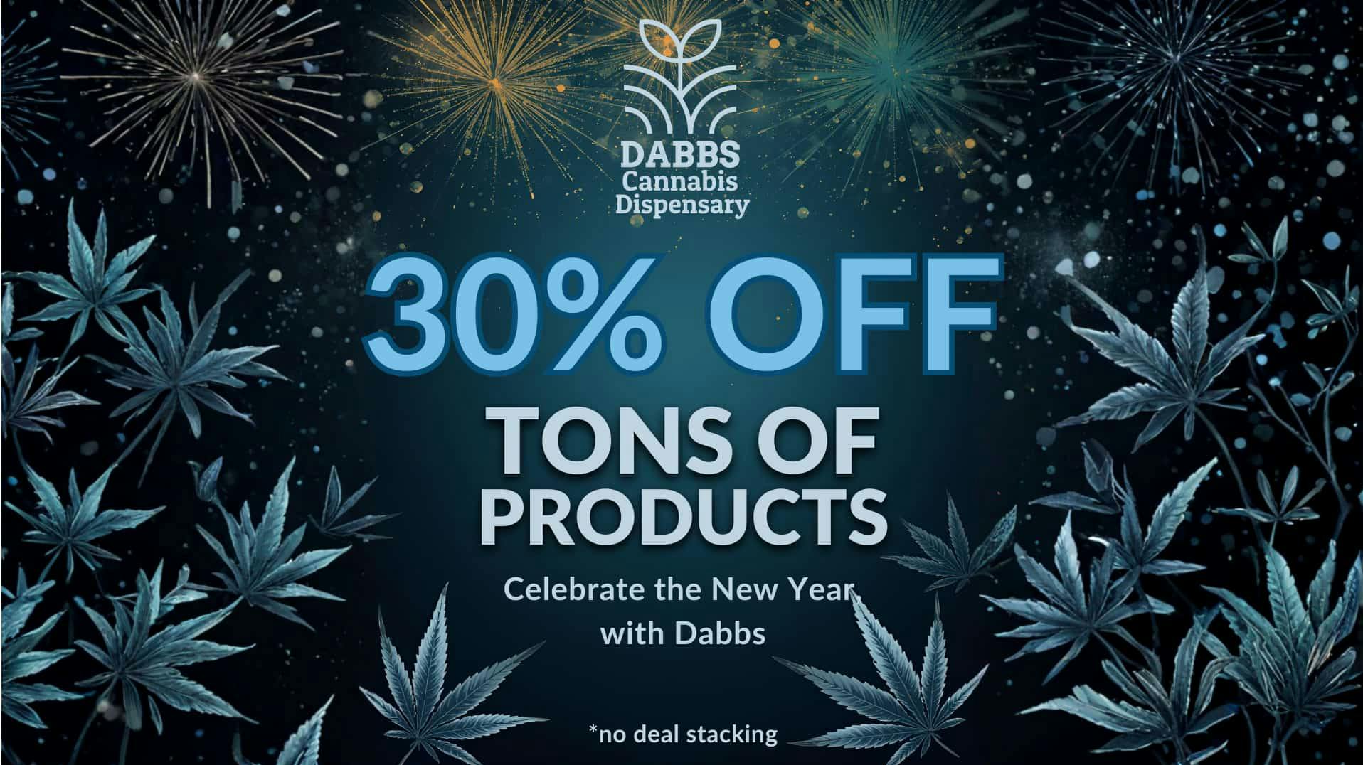 New Year, New Savings! at DABBS Cannabis Dispensary - Magee | Weedmaps
