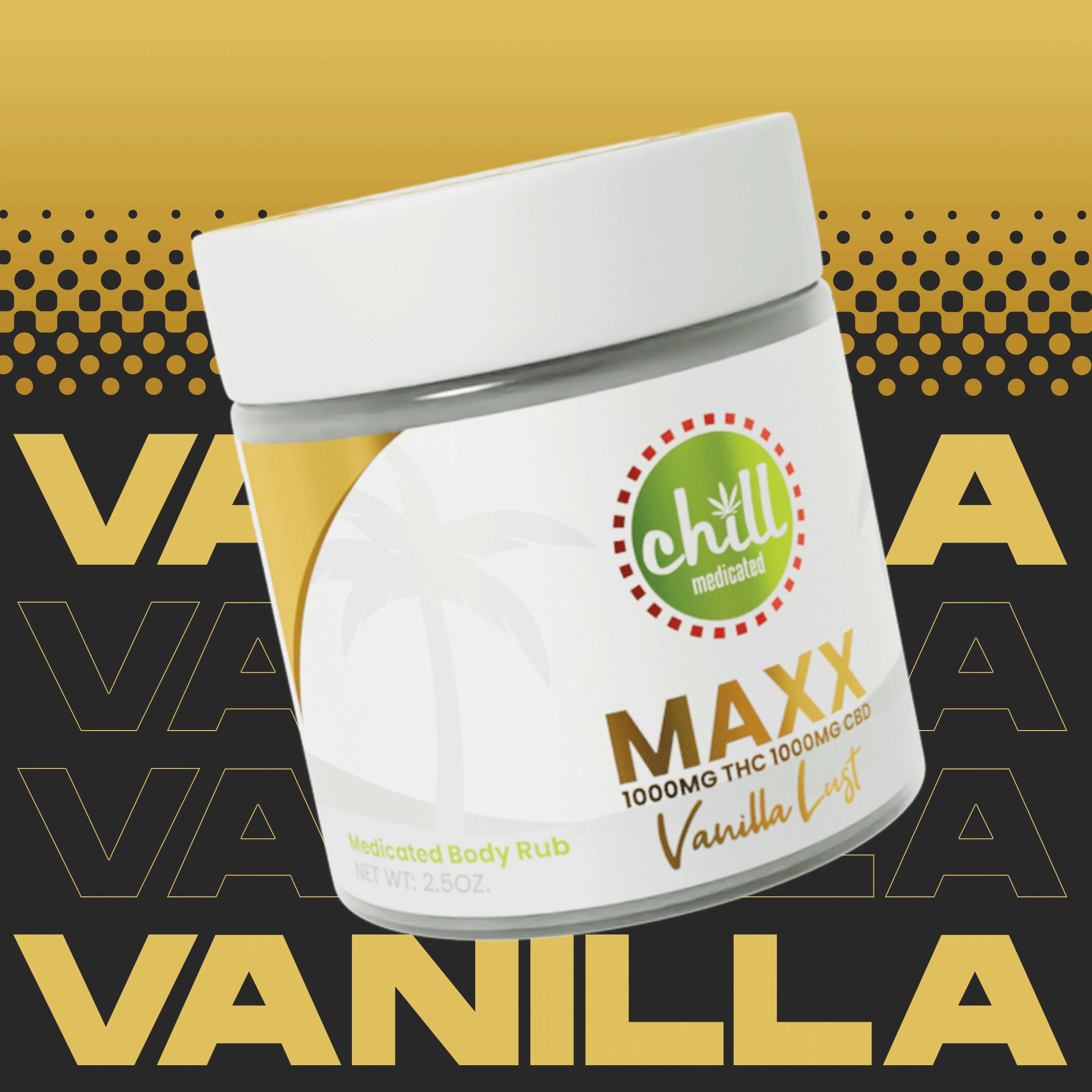 1000mg THC : 1000mg CBD | MAXX Vanilla Lust Body Rub | MED - Chill ...