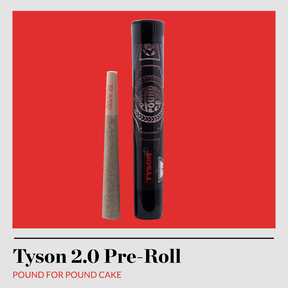 Pound for Pound Cake Preroll - TYSON 2.0