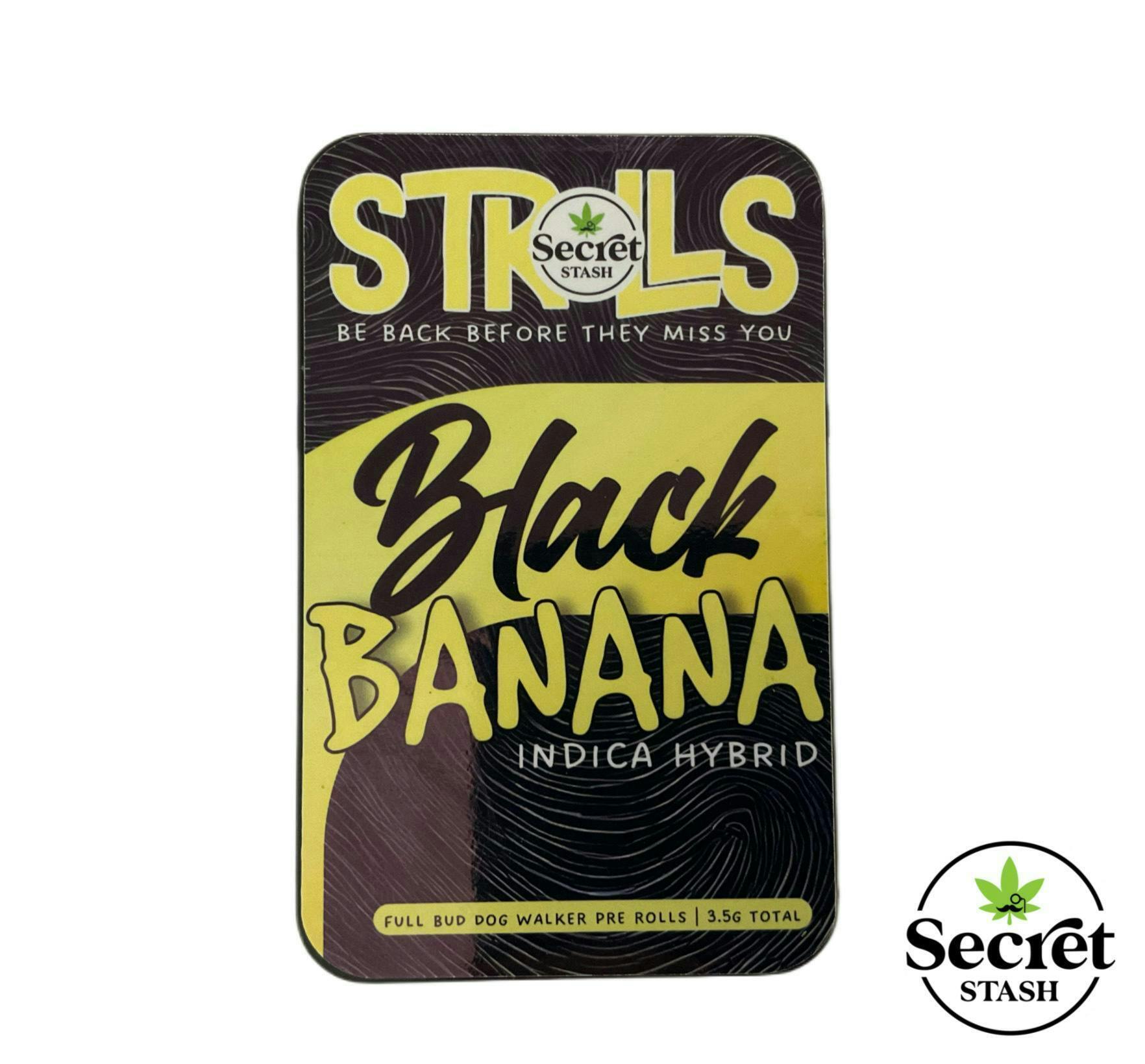 Secret Stash | Strolls | Black Banana | 10 pack pre rolls - Secret Stash