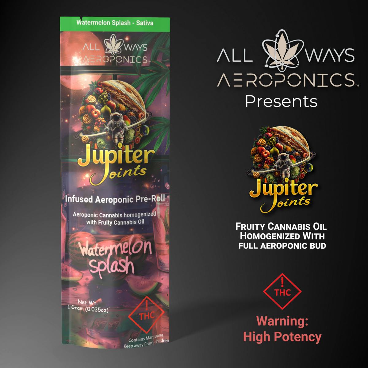 1g Jupiter Joint | Infused Aeroponic Pre-Roll | Watermelon Splash - All ...