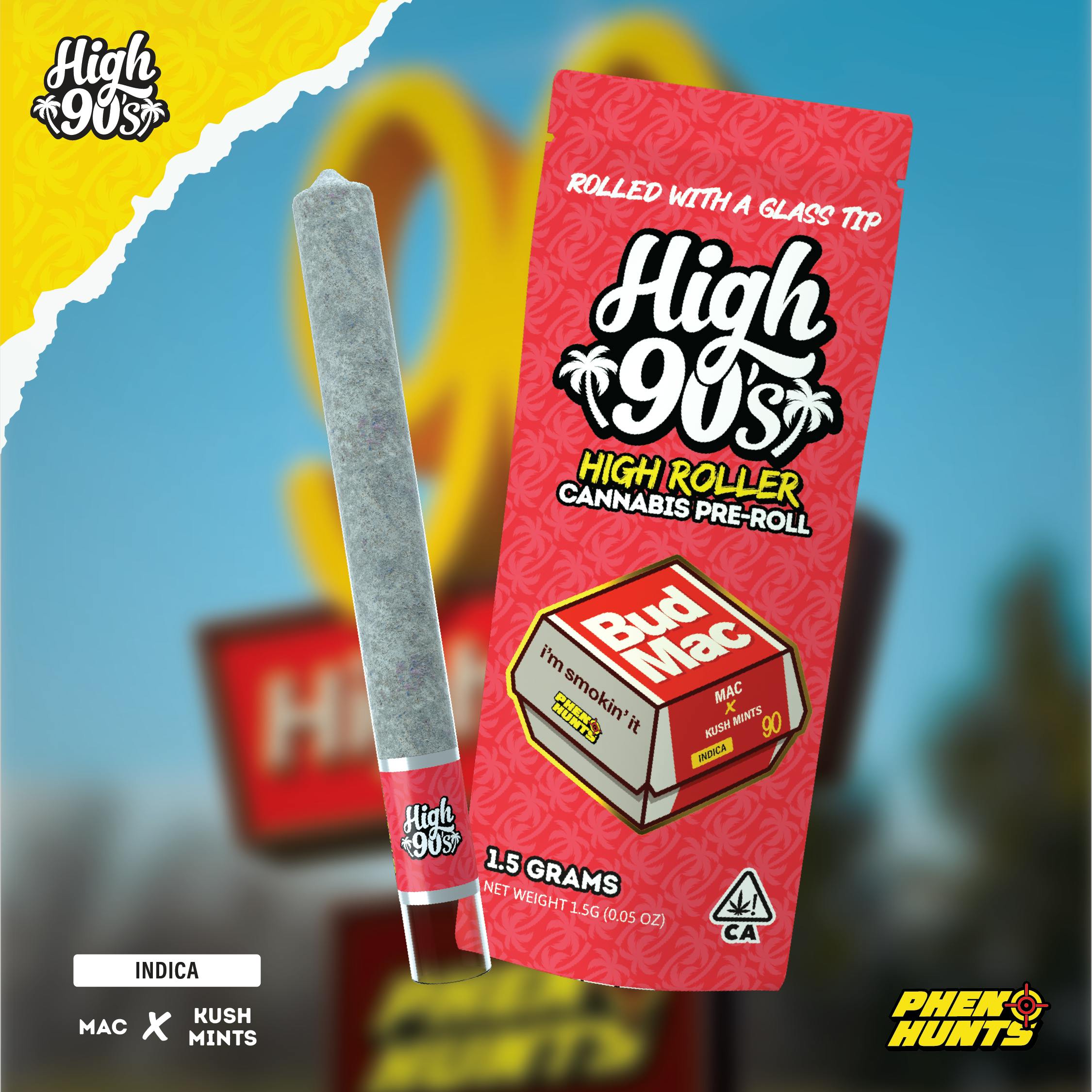 High 90s : Bud Mac 1.5g High Roller Pre-Roll - HIGH 90s