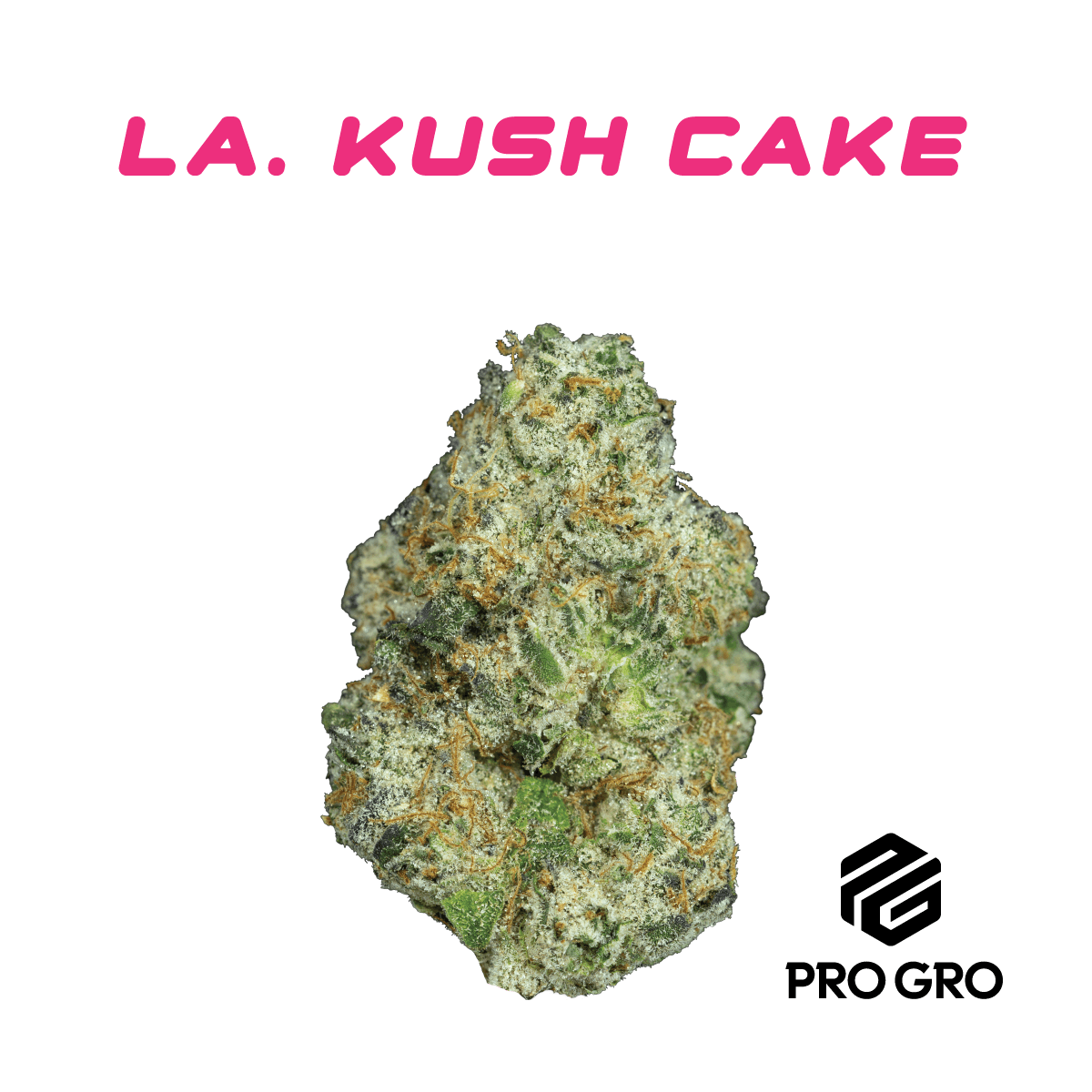 LA Kush Cake - Pro Gro