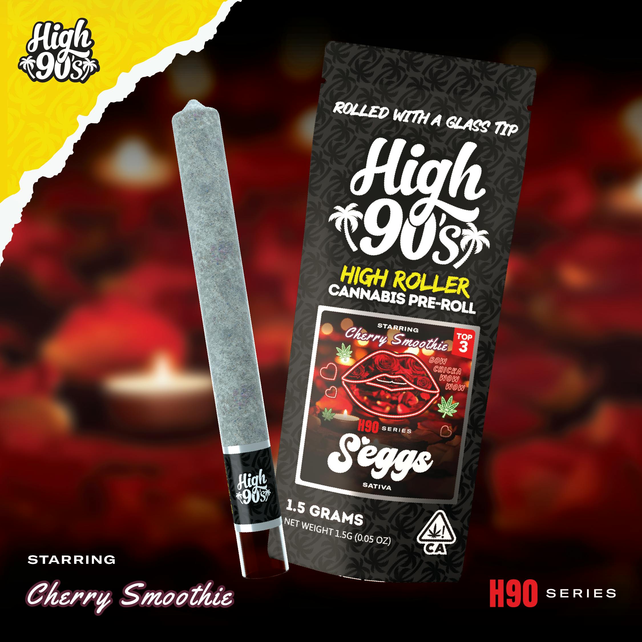 High 90s : Seggs 1.5g High Roller Pre-Roll - HIGH 90s