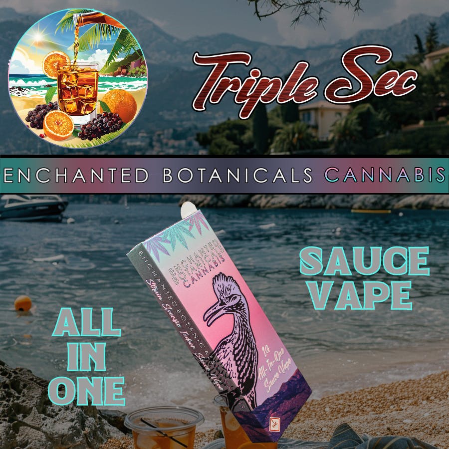 Enchanted Botanicals | Triple Sec | All-In-One Sauce Vape - Enchanted ...