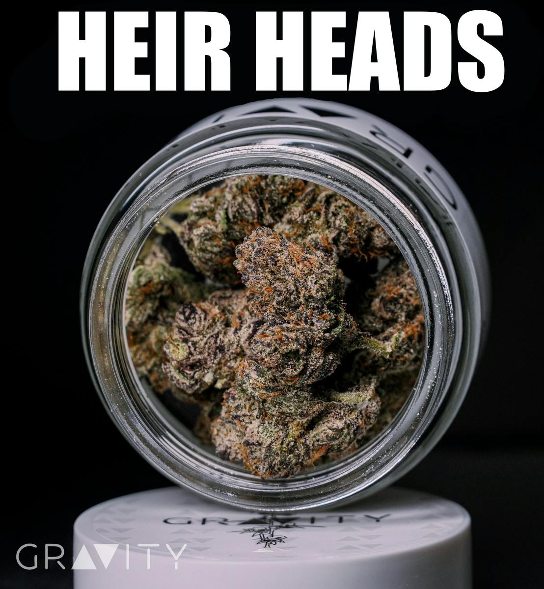 HEIR HEADS (5 GRAMS) - Gravity